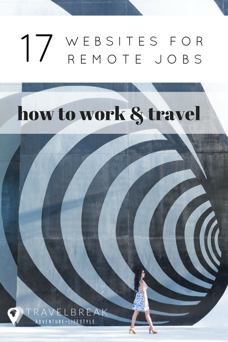 How to Work and Travel Around the World | The ULTIMATE Guide • TravelBreak